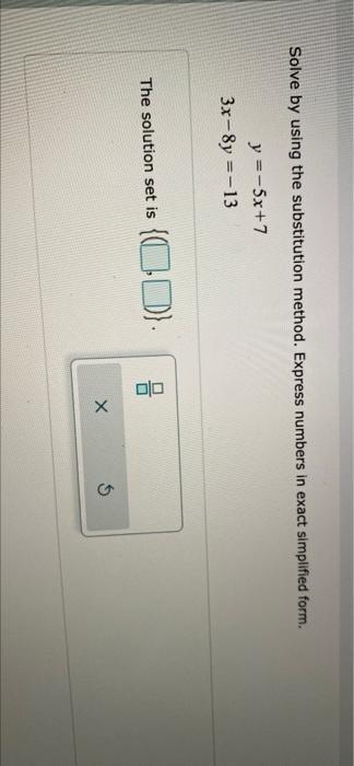 Solved 70 Solve by using the substitution method. Express | Chegg.com