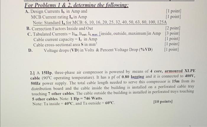 For Problems 1&2, determine the following: A. Design | Chegg.com