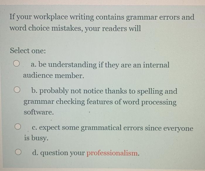 Solved If your workplace writing contains grammar errors and | Chegg.com
