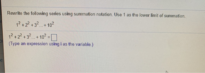 Solved Rewrite The Following Series Using Summation