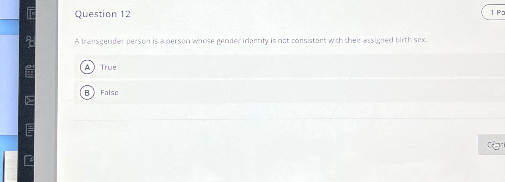 Solved Question 12A transgender person is a person whose | Chegg.com