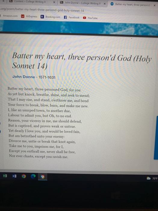 Content-College Writing i X Batter my heart, three | Chegg.com