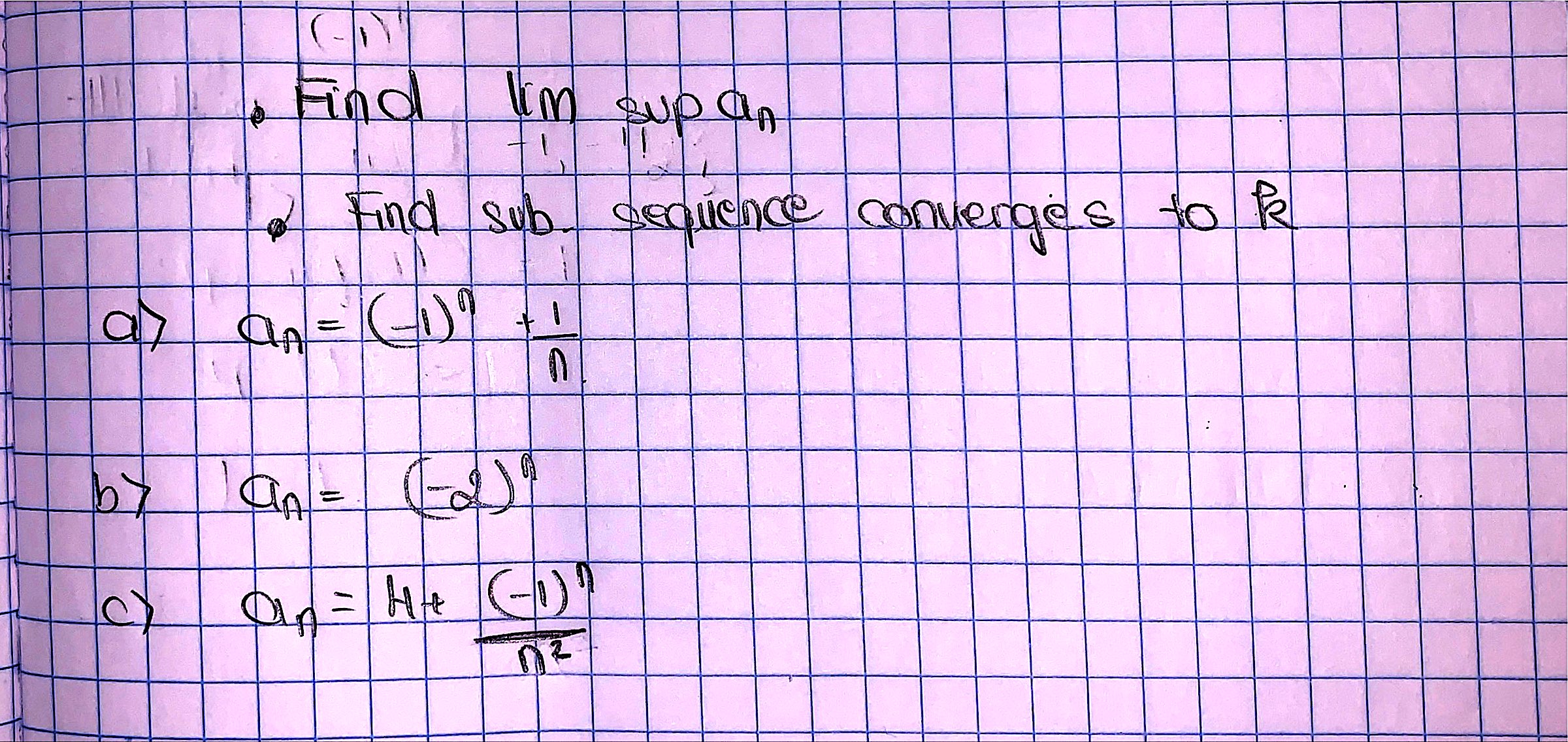 Solved Find lim sup anFind sub. sequence converges to | Chegg.com