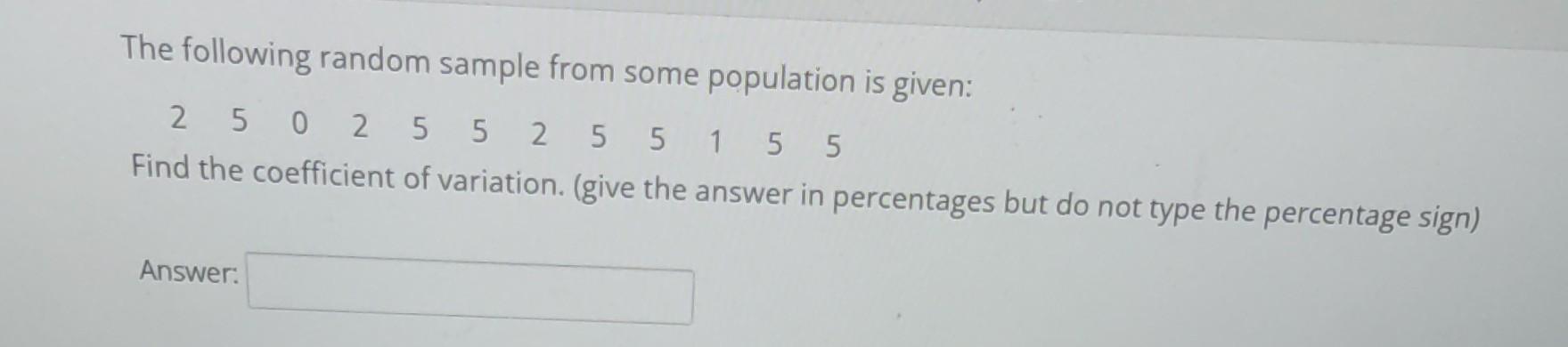 Solved The following random sample from some population is | Chegg.com