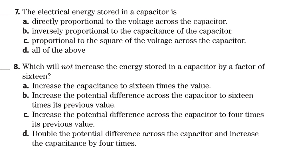 Solved The electrical energy stored in a capacitor isa. | Chegg.com