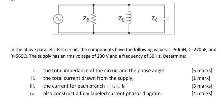 Solved ZR ZL Zc In the above parallel L-R-C circuit, the | Chegg.com