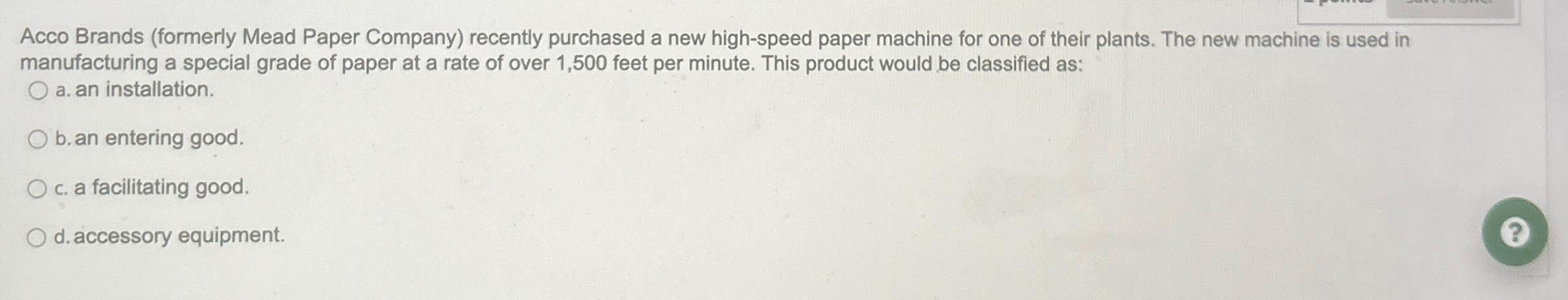 Solved Acco Brands (formerly Mead Paper Company) ﻿recently | Chegg.com