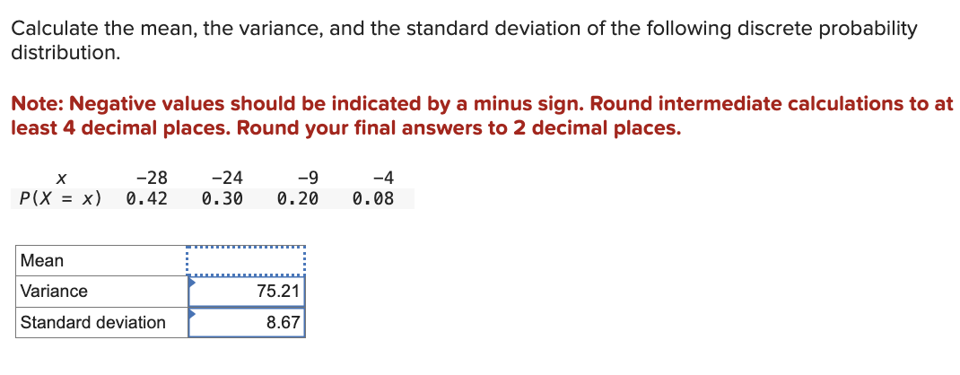 Solved Calculate the mean, the variance, and the standard | Chegg.com