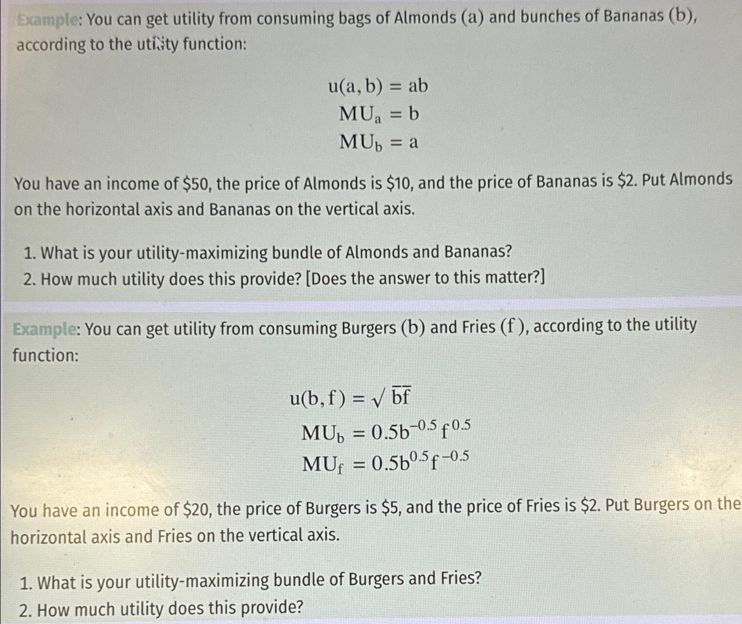 Solved Example: You can get utility from consuming bags of | Chegg.com