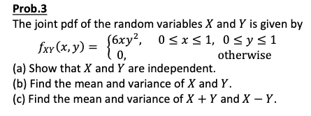 Solved Prob. 3The joint pdf of the random variables x ﻿and Y | Chegg.com