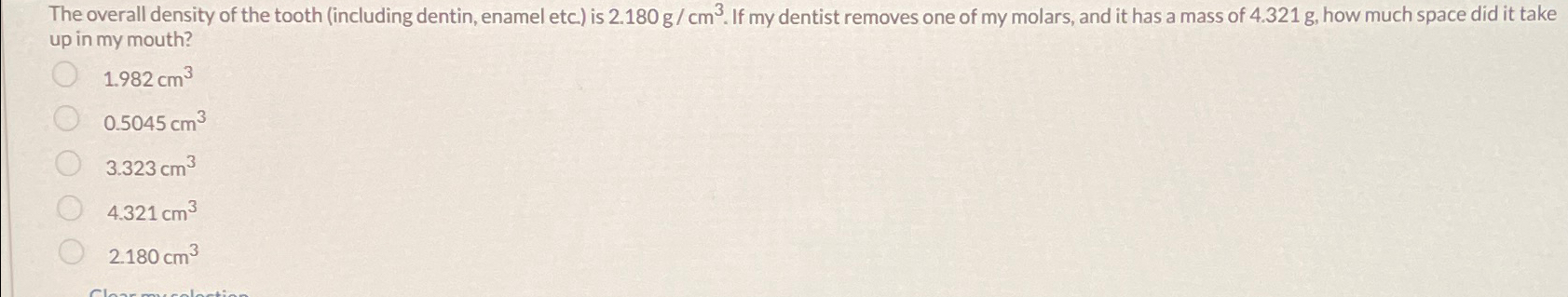 Solved The overall density of the tooth (including dentin, | Chegg.com