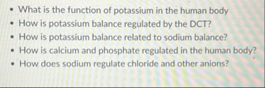 [Solved]: What is the function of potassium in the human bod
