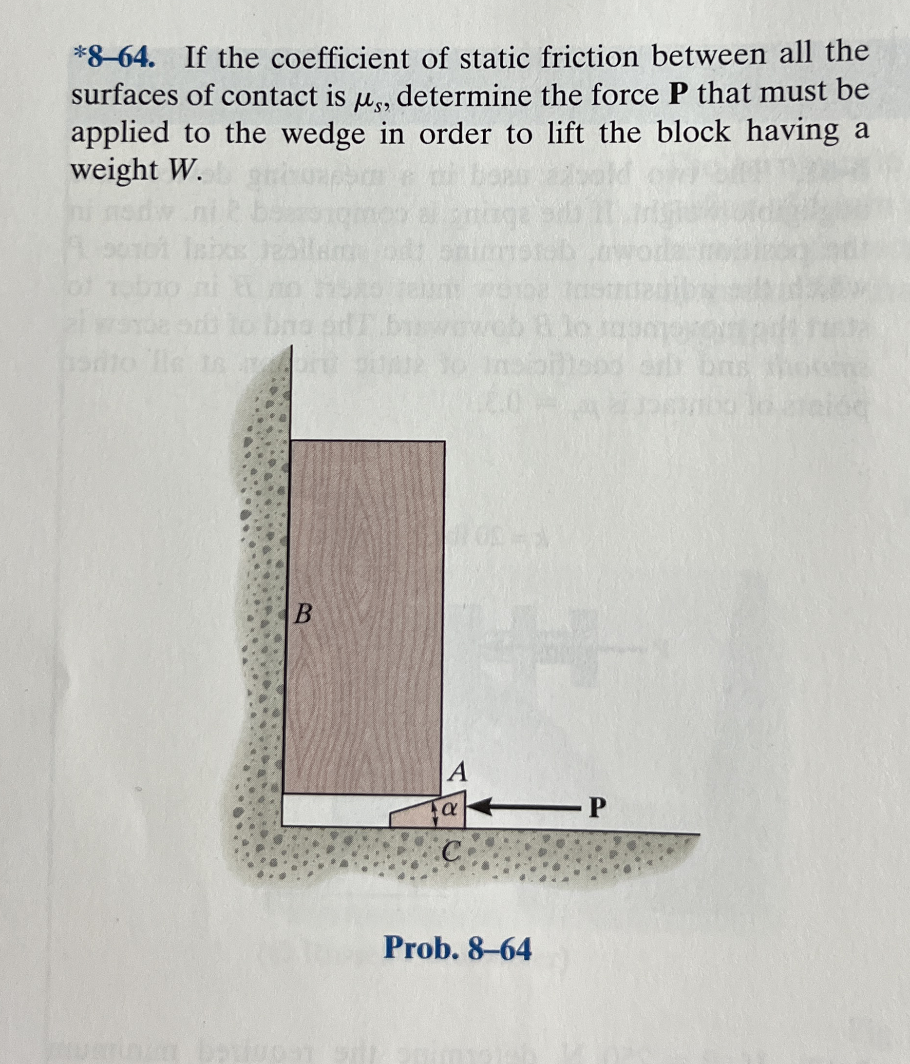 Solved *8-64. ﻿If the coefficient of static friction between | Chegg.com
