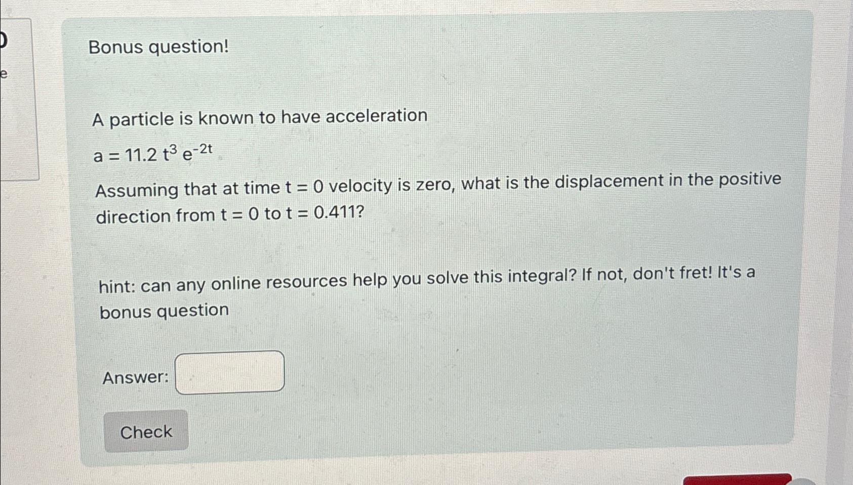 Solved Bonus question!A particle is known to have | Chegg.com