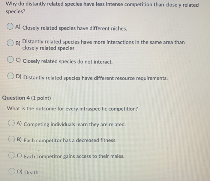 Solved Why do distantly related species have less intense | Chegg.com