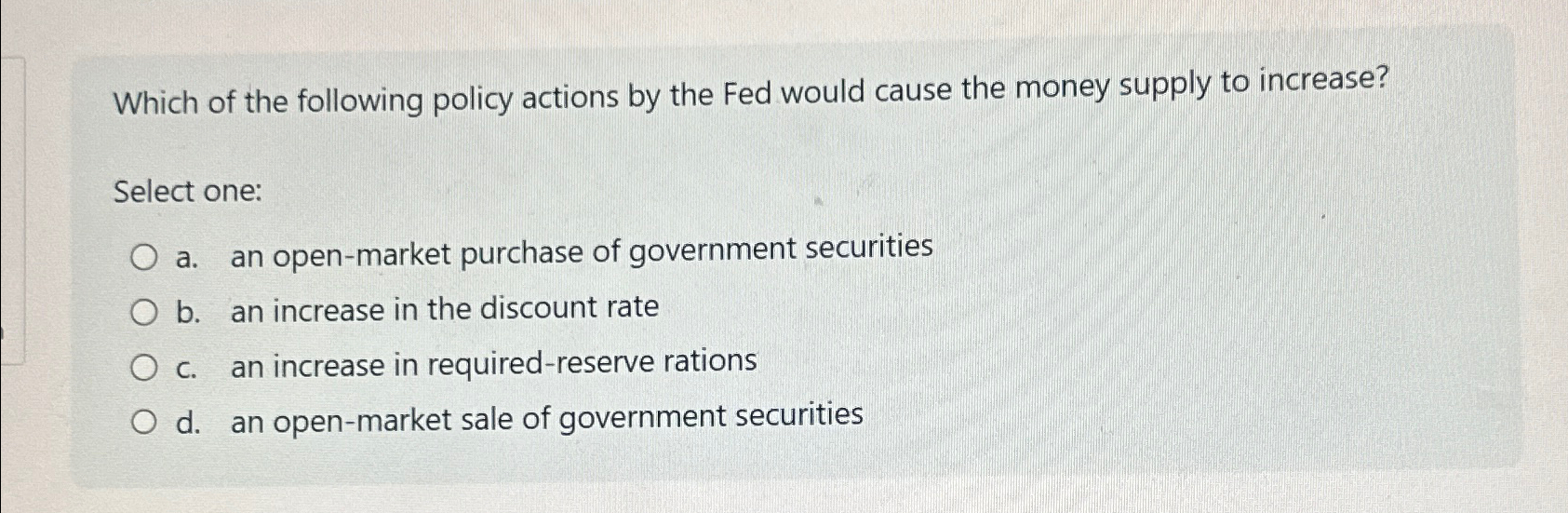 Solved Which of the following policy actions by the Fed | Chegg.com