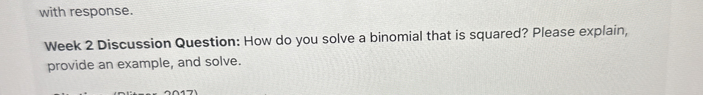 Solved with response.Week 2 ﻿Discussion Question: How do you | Chegg.com