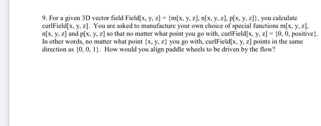 Solved For a given 3D vector field Field | Chegg.com