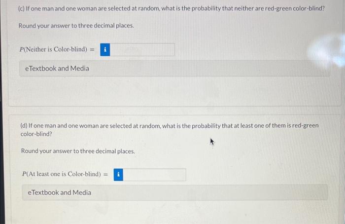 Solved The most common form of color blindness is an | Chegg.com
