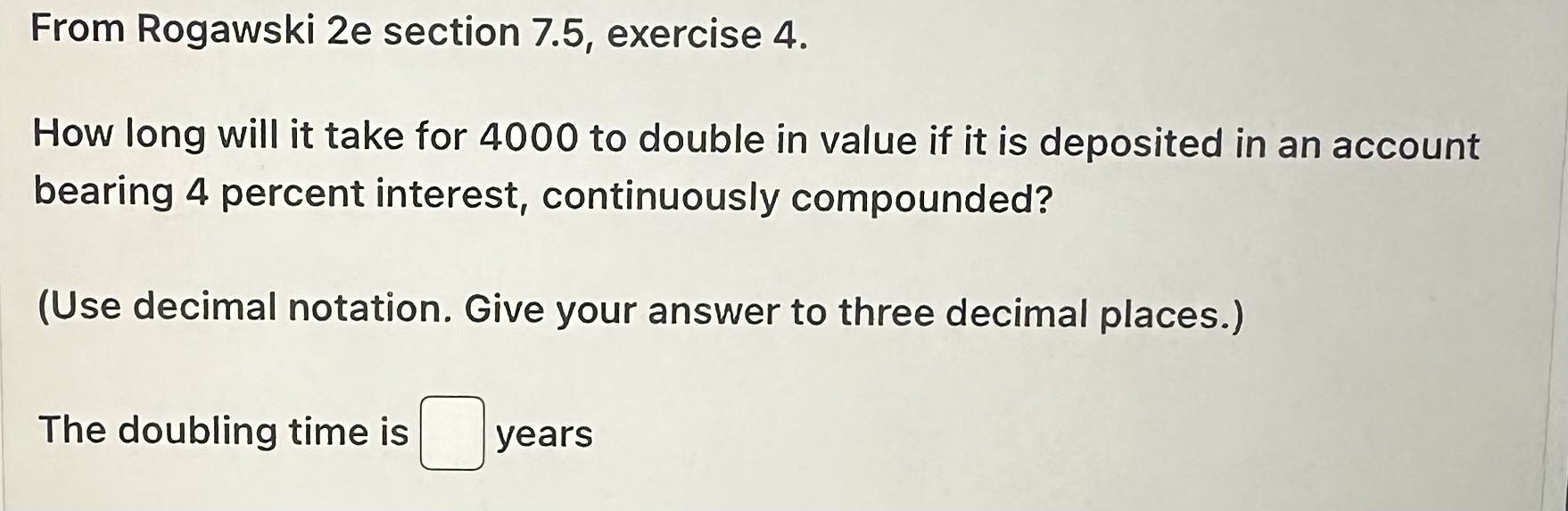 Solved From Rogawski 2e section 7.5 , ﻿exercise 4 .How long | Chegg.com