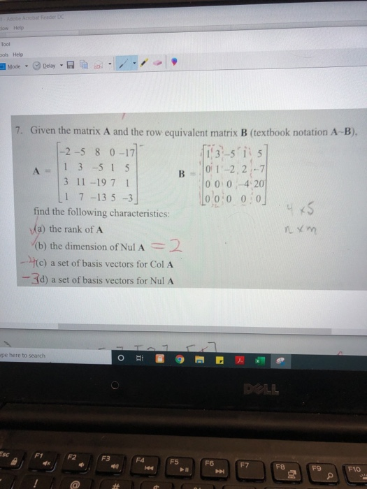 Solved 7. Given the matrix A and the row equivalent matrix B | Chegg.com