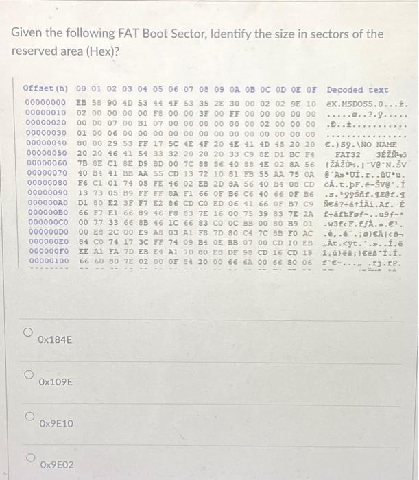 Solved Given the following FAT Boot Sector, Identify the | Chegg.com