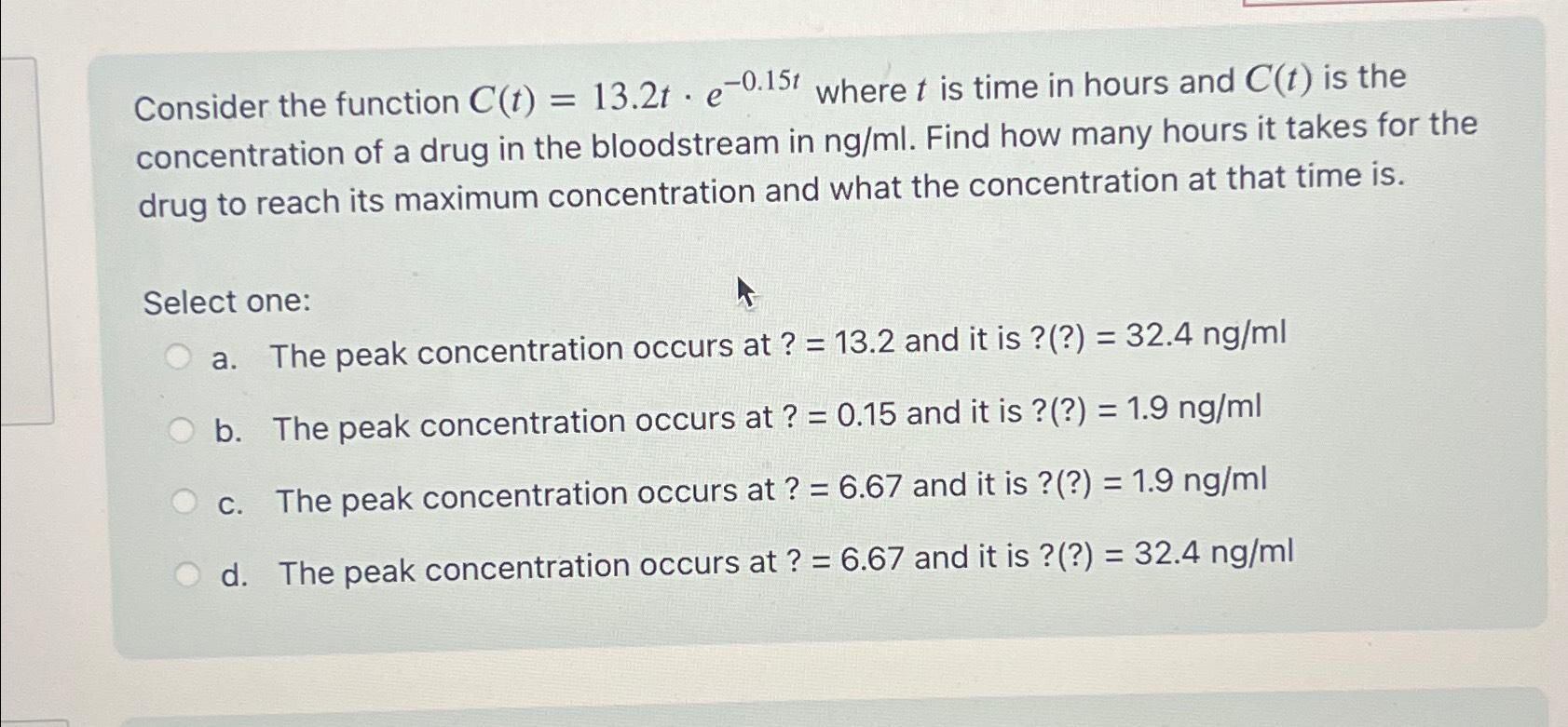 Solved Consider The Function C T 13 2t E 0 15t ﻿where T ﻿is