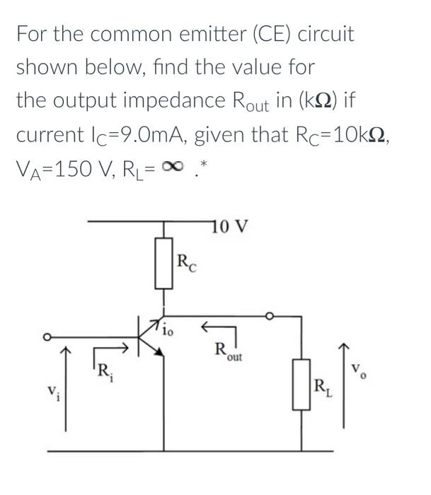 Solved For the common emitter (CE) circuit shown below, find | Chegg.com