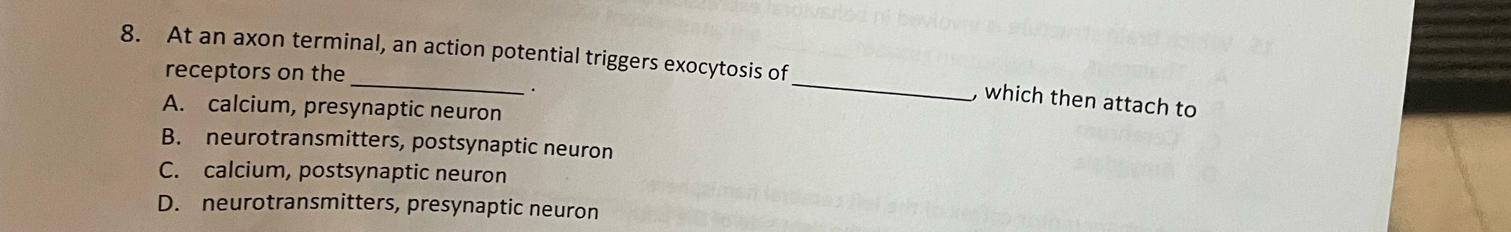 Solved At an axon terminal, an action potential triggers | Chegg.com