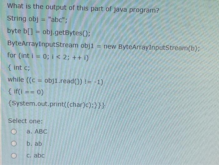 Solved What Is The Output Of This Part Of Java Program 2712