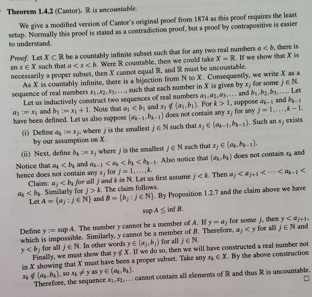 Solved Theorem 1.4.2 (Cantor). R is uncountable. We give a | Chegg.com