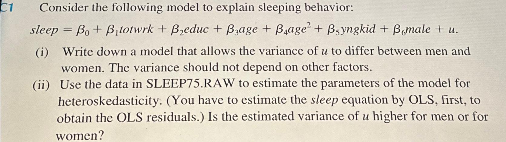 Solved Consider the following model to explain sleeping | Chegg.com