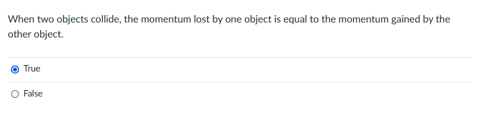 Solved When two objects collide, the momentum lost by one | Chegg.com
