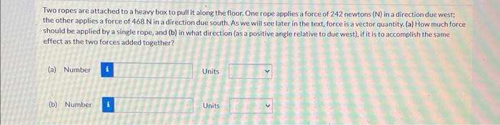 Solved Two ropes are attached to a heavy box to pull it | Chegg.com