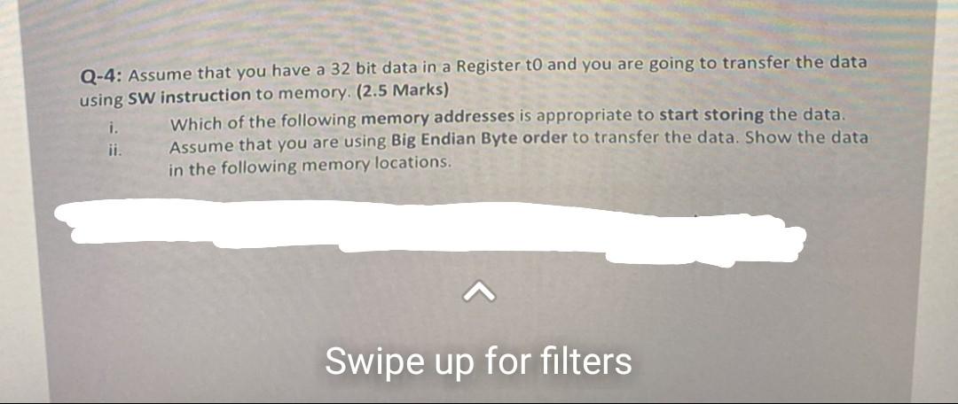 Solved Q-4: Assume that you have a 32 bit data in a Register | Chegg.com