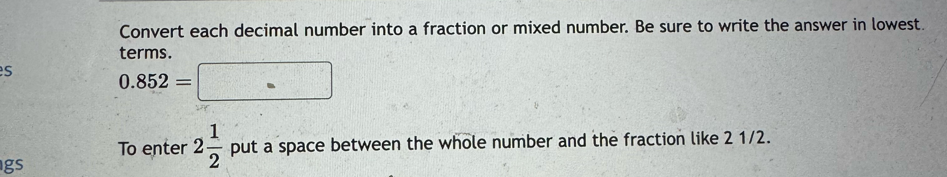 Solved Convert each decimal number into a fraction or mixed | Chegg.com