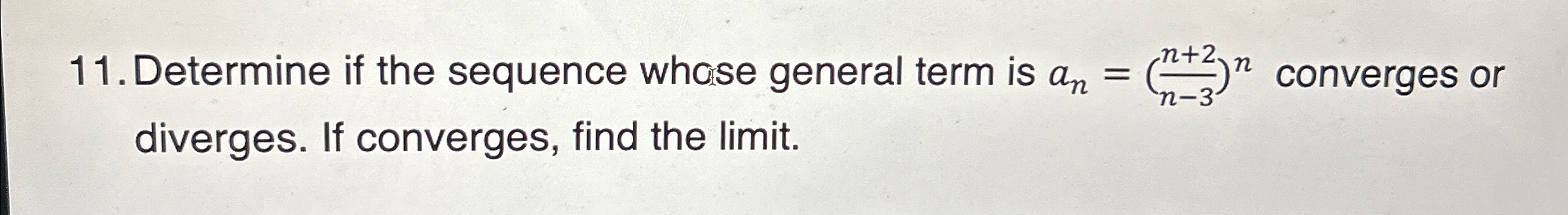 Solved Determine if the sequence whose general term is | Chegg.com
