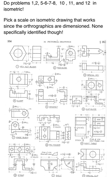 Solved Draw isometric views of listed numbers. The | Chegg.com