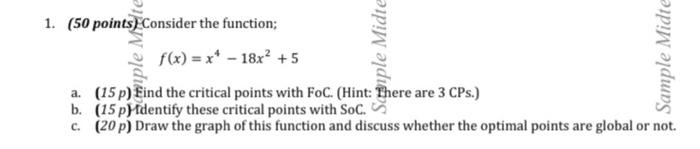 Solved 1. (50 points)-Consider the function; f(x)=x4−18x2+5 | Chegg.com