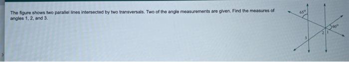 Solved 64 The figure shows two parallel lines intersected by | Chegg.com
