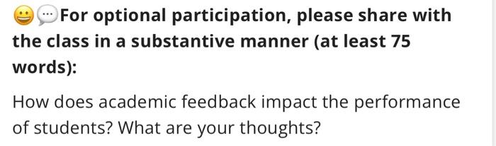 Solved For optional participation, please share with the | Chegg.com