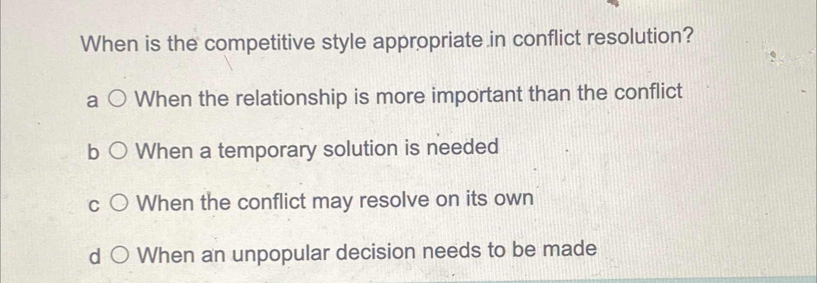 Solved When is the competitive style appropriate in conflict | Chegg.com