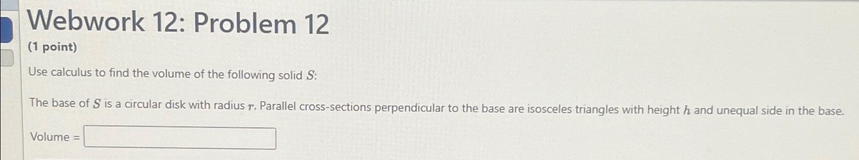 Solved Webwork 12: Problem 12(1 ﻿point)Use calculus to find | Chegg.com