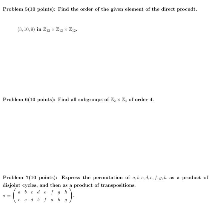 Solved Problem 5(10 points): Find the order of the given | Chegg.com