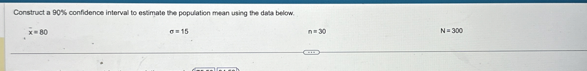 Solved Construct a 90% ﻿confidence interval to estimate the | Chegg.com