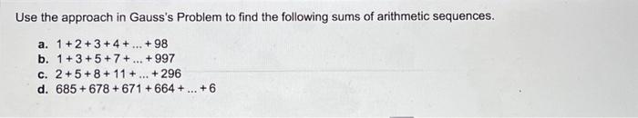 Solved Use the approach in Gauss's Problem to find the | Chegg.com