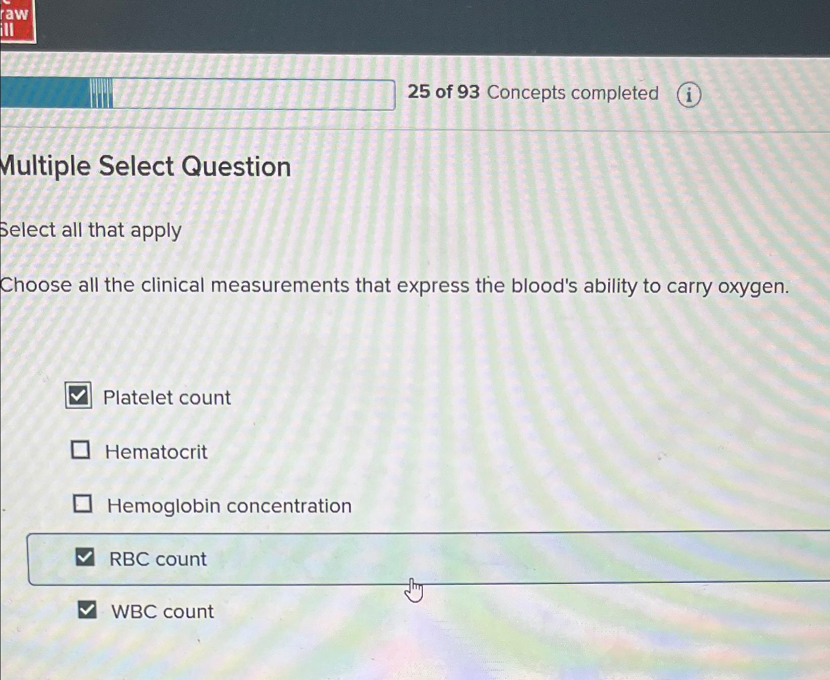 Solved 25 ﻿of 93 ﻿Concepts completed(i)Multiple Select | Chegg.com