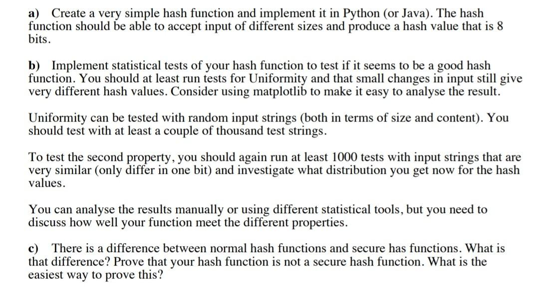 Solved A Create A Very Simple Hash Function And Implement