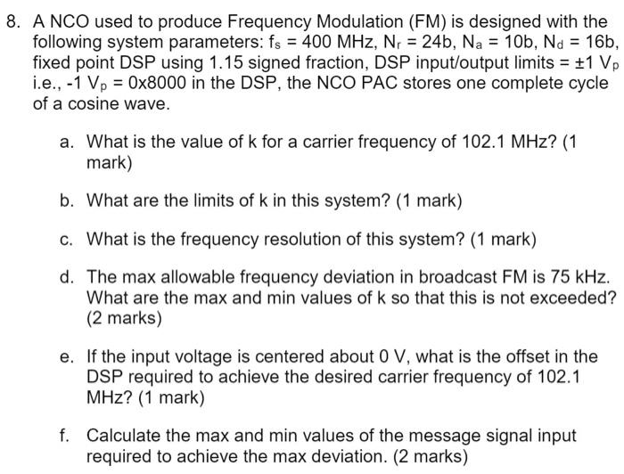 8. A NCO used to produce Frequency Modulation (FM) is | Chegg.com