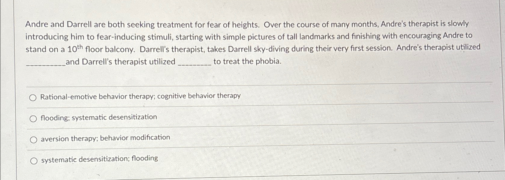 Solved Andre and Darrell are both seeking treatment for fear | Chegg.com